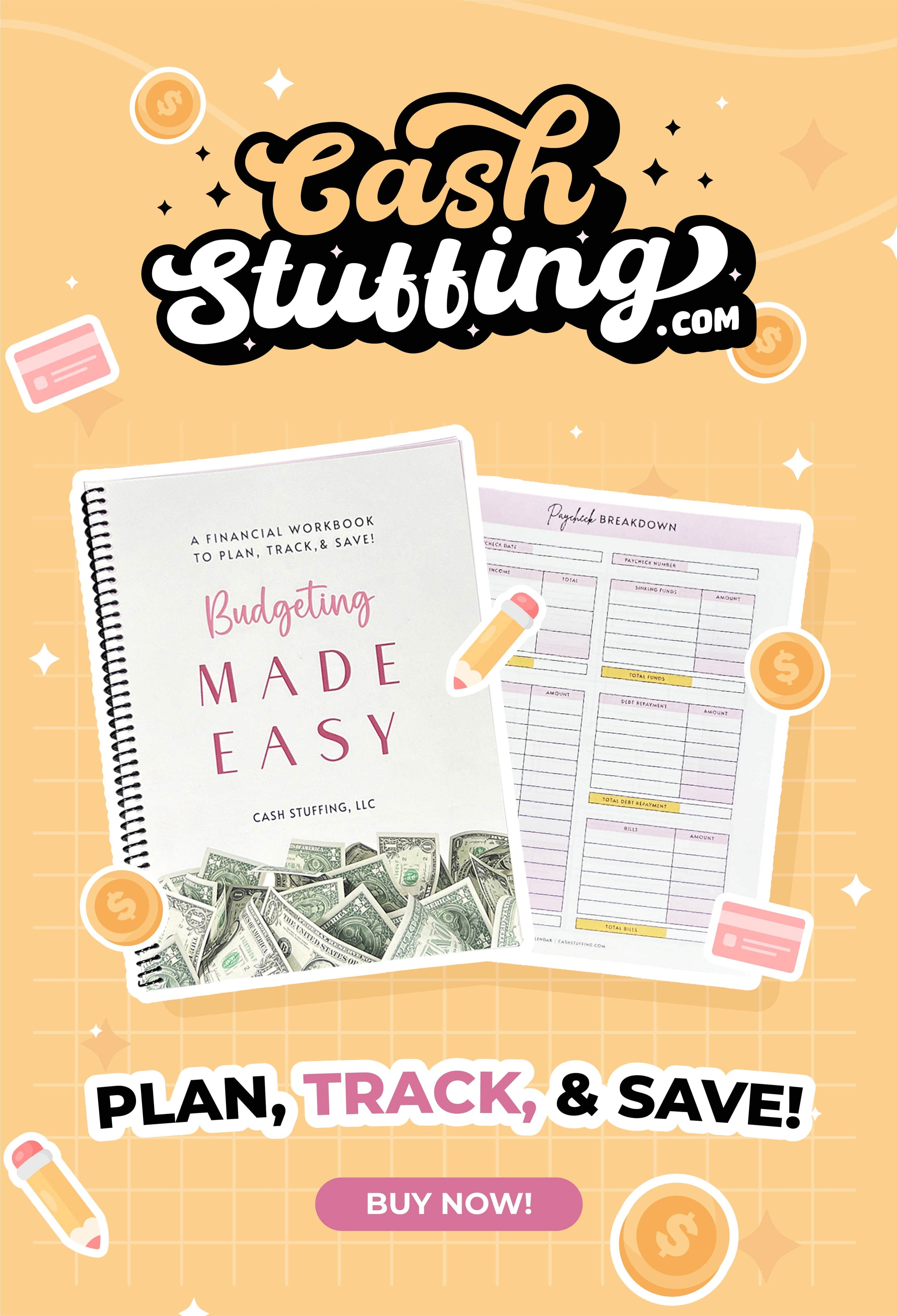Cash Stuffing: Budgeting Tools to Save Money, Spend Smart, and Succeed